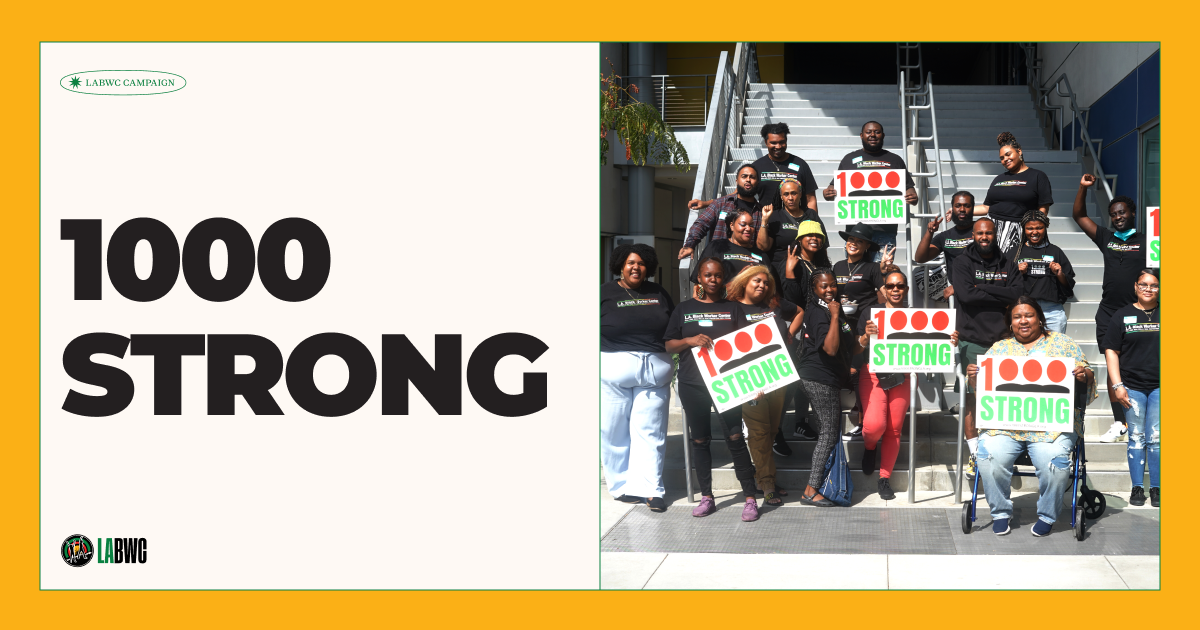 Campaign (1000 Strong) - Los Angeles Black Worker Center
